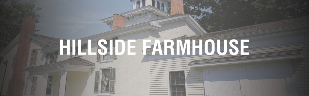 Hillside Farmhouse - Ella Sharp Museum