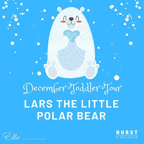 Toddler Tour: Lars the Little Polar Bear - Ella Sharp Museum