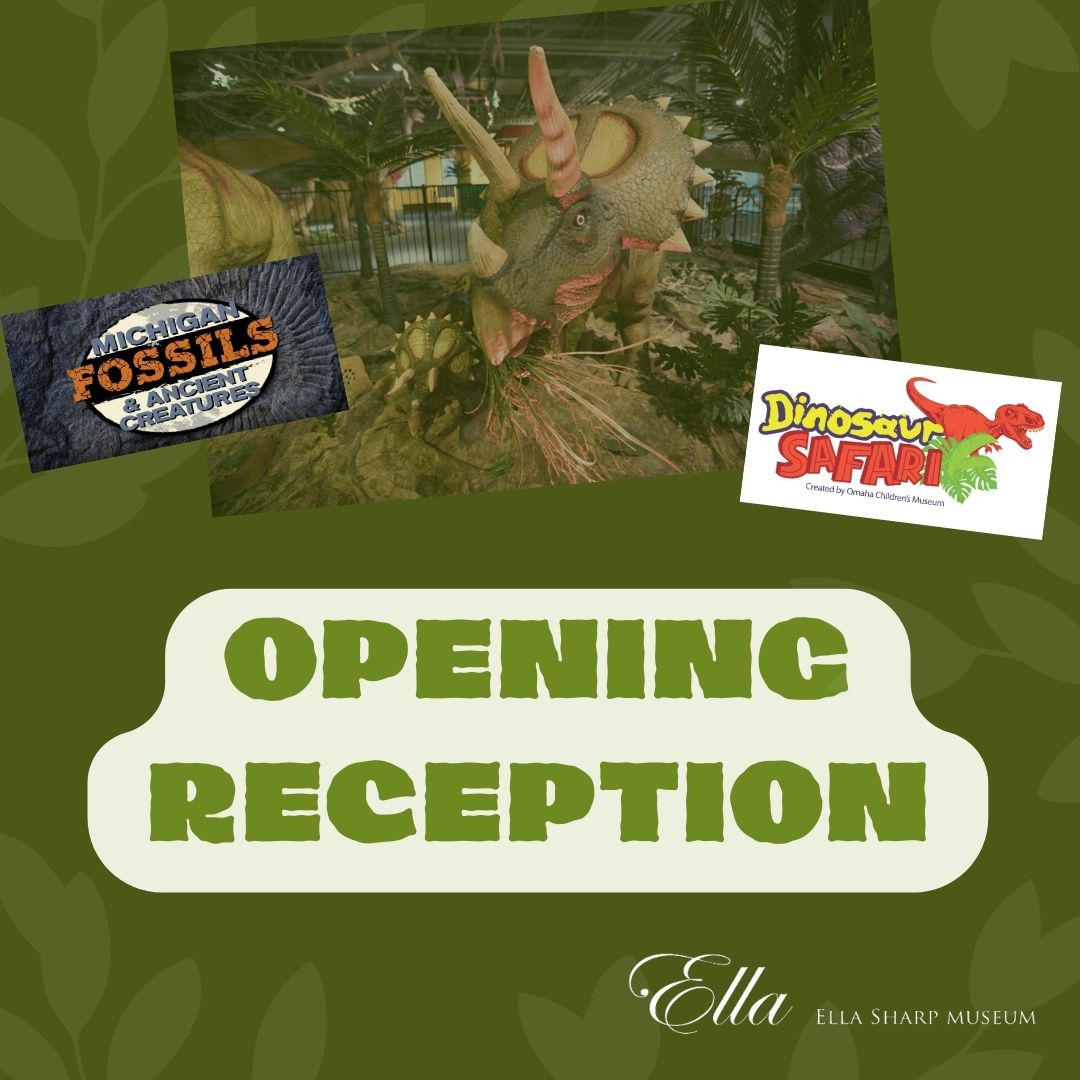 Opening Reception - Ella Sharp Museum