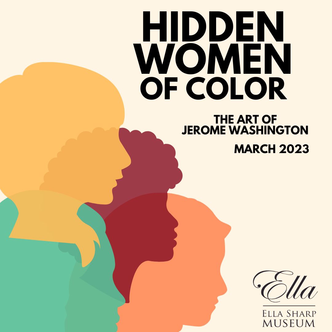 Hidden Women of Color - Ella Sharp Museum
