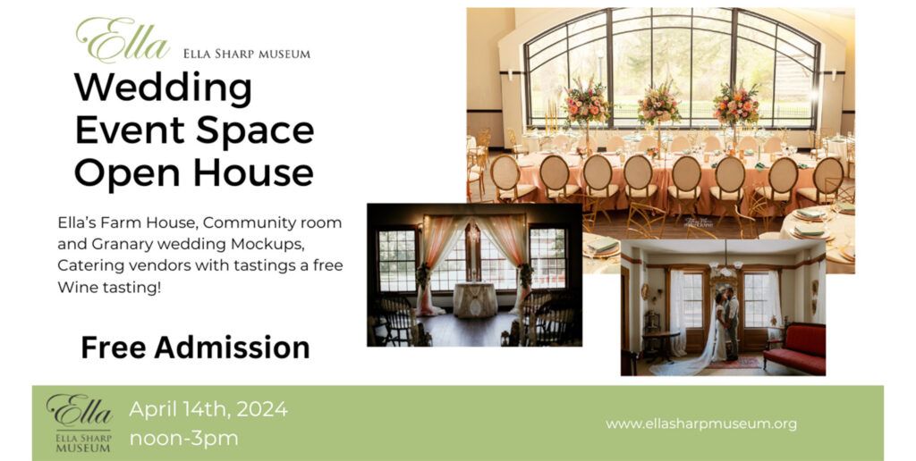 Wedding Event Space Open House - Ella Sharp Museum