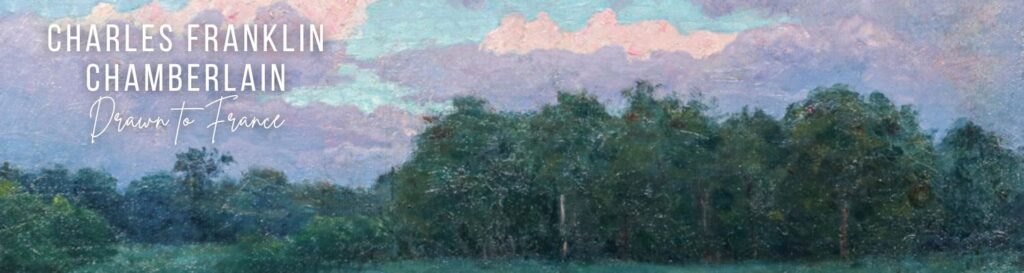 Charles Franklin Chamberlain: Drawn to France - Ella Sharp Museum
